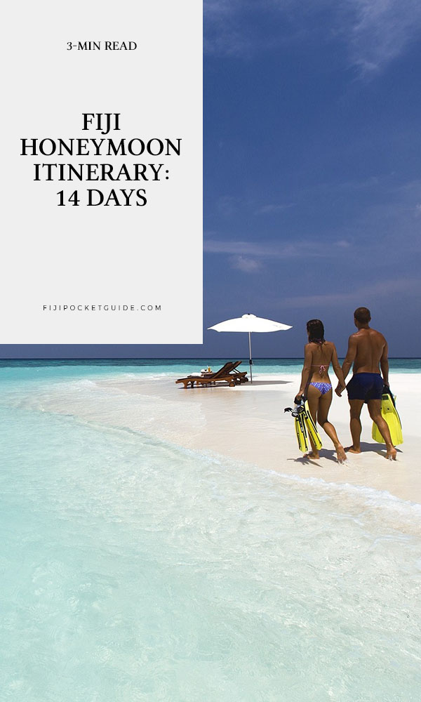 Fiji Honeymoon Itinerary: 14 Days - Fiji Pocket Guide